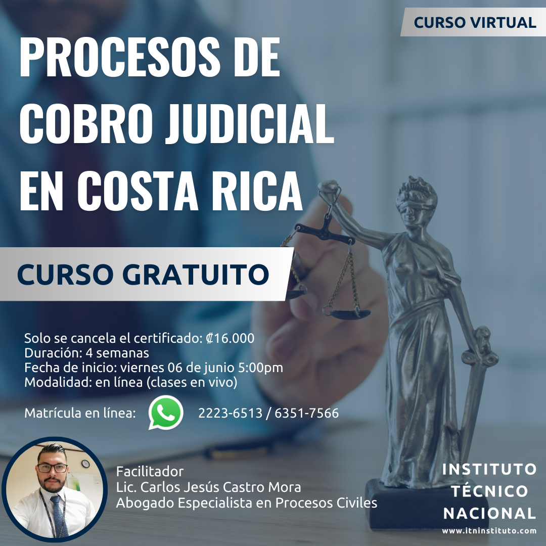 PROCESOS DE COBRO JUDICIAL EN COSTA RICA :: Instituto Técnico Nacional de Costa Rica